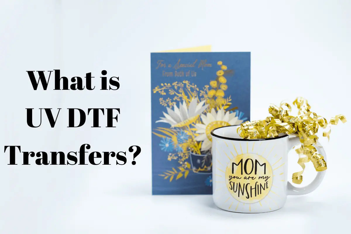 What is UV DTF Transfers? - Picasso Print